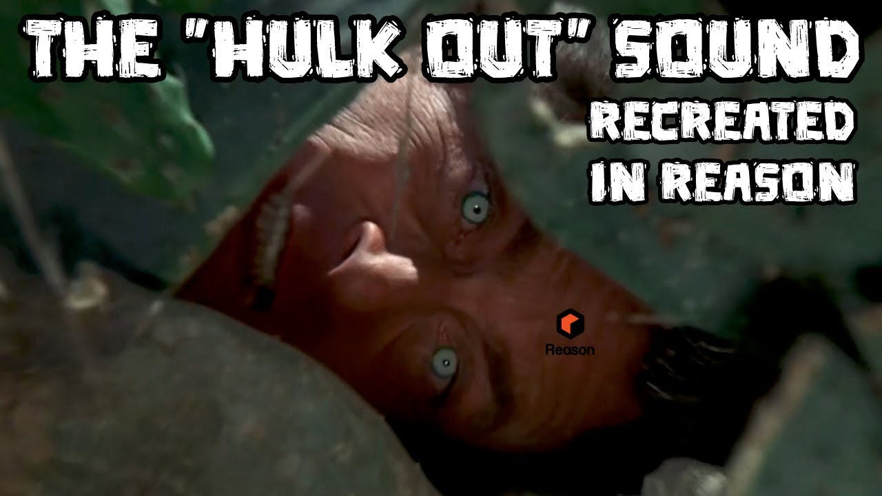 The "Hulk Out" Sound recreated in Reason. - YouTube