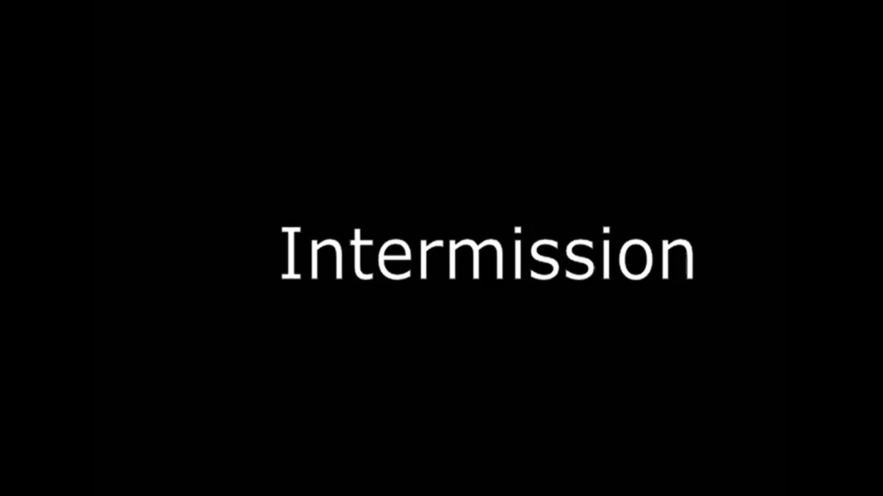 Intermission Video - YouTube
