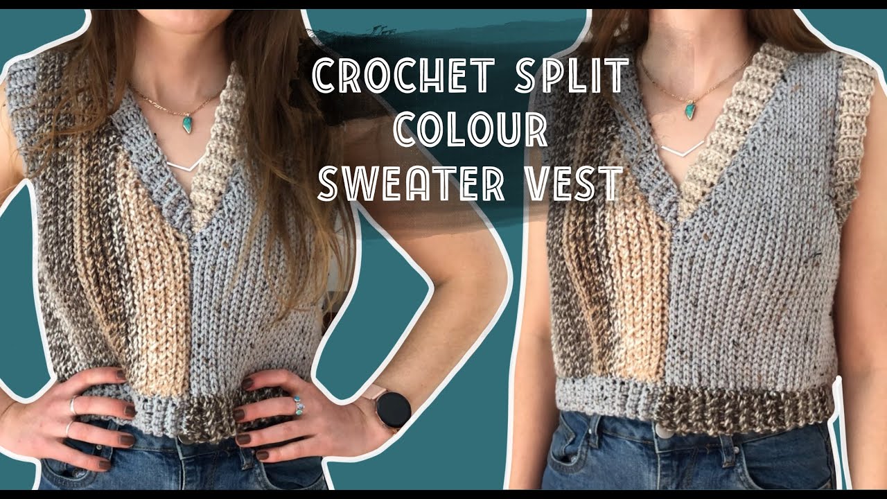 Crochet cropped split colour sweater vest | beginner friendly tutorial ...