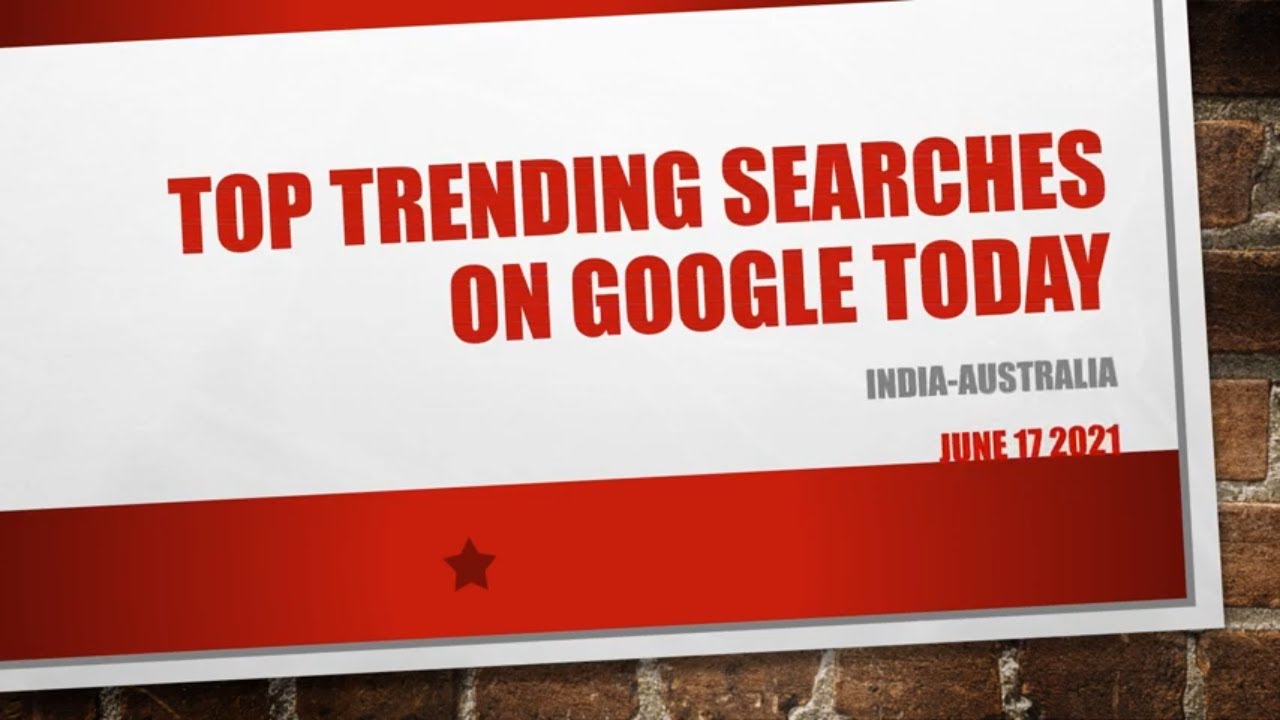 Top trending searches on google today - YouTube
