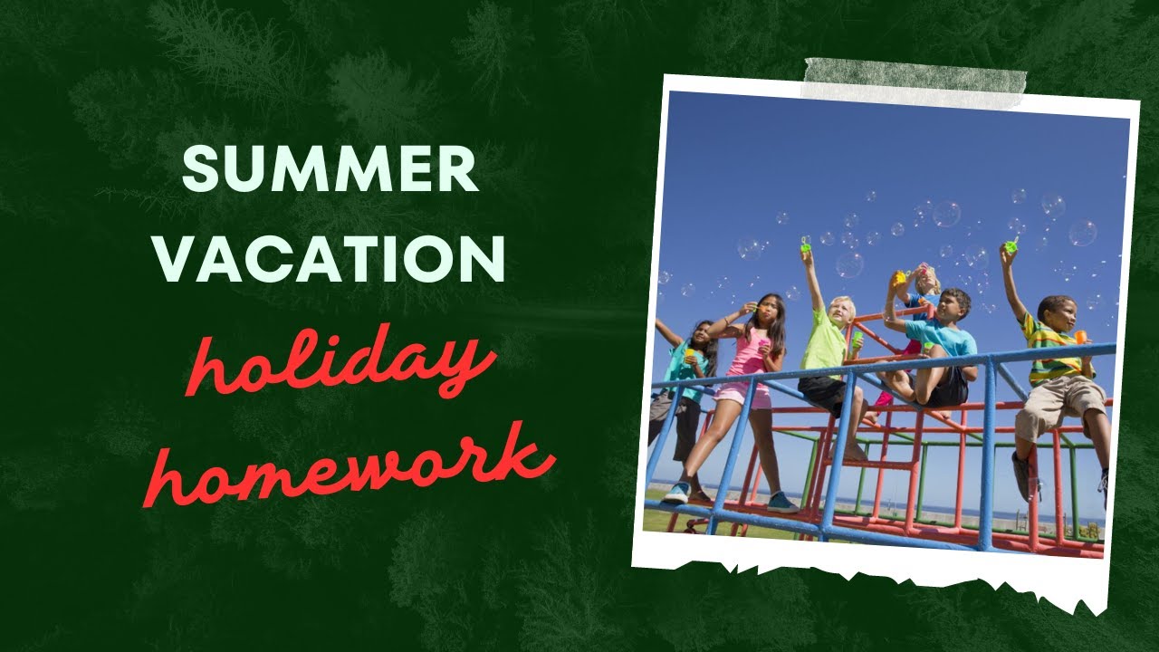 Class - 2 | Summer Vacations Holiday Homework | Raath International ...