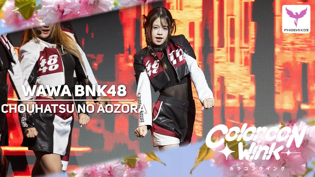 [Wawa BNK48] Fancam - CHOUHATSU NO AOZORA - BNK48 19th SINGLE「Colorcon Wink」FIRST PERFORMANCE ...