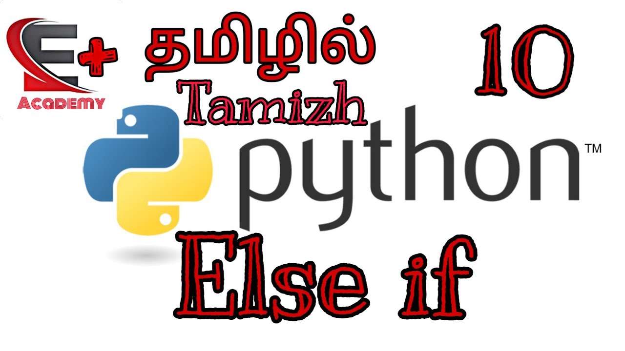 Else If In Python Tamil Python Tutorial Youtube 3772