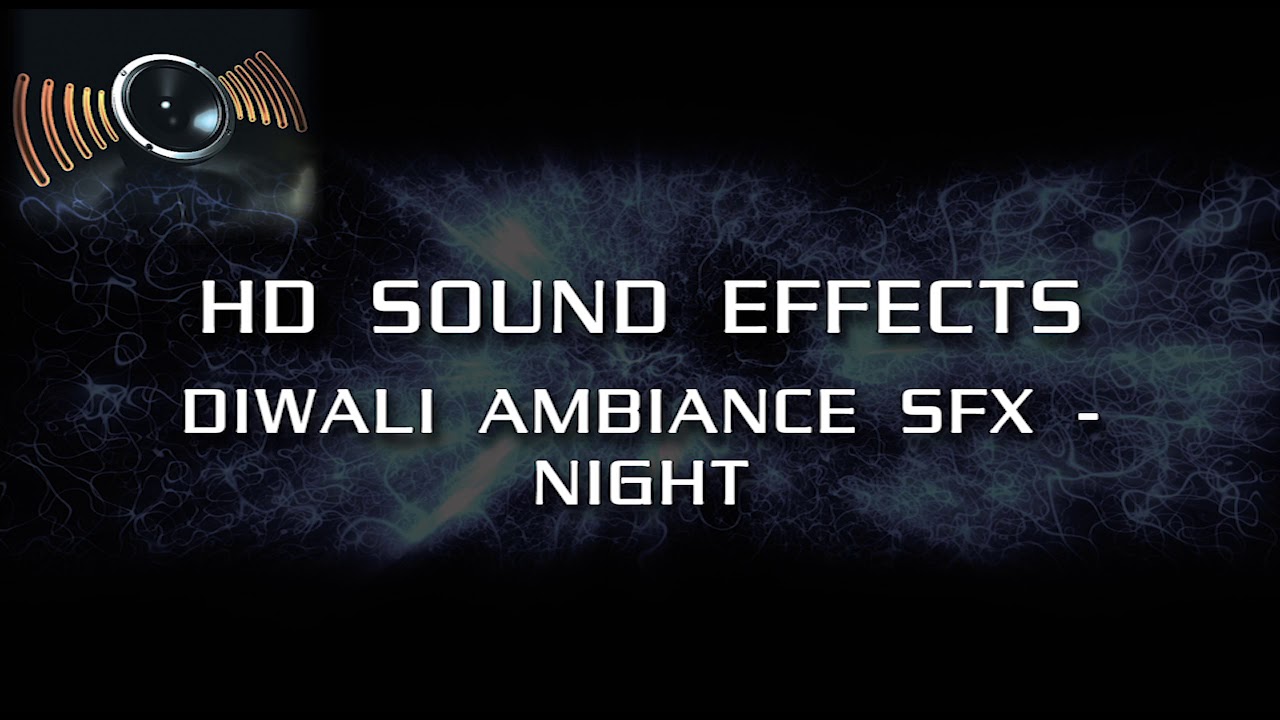 HD Sound Effects - Diwali Bursting crackers ambience SFX - Night - YouTube