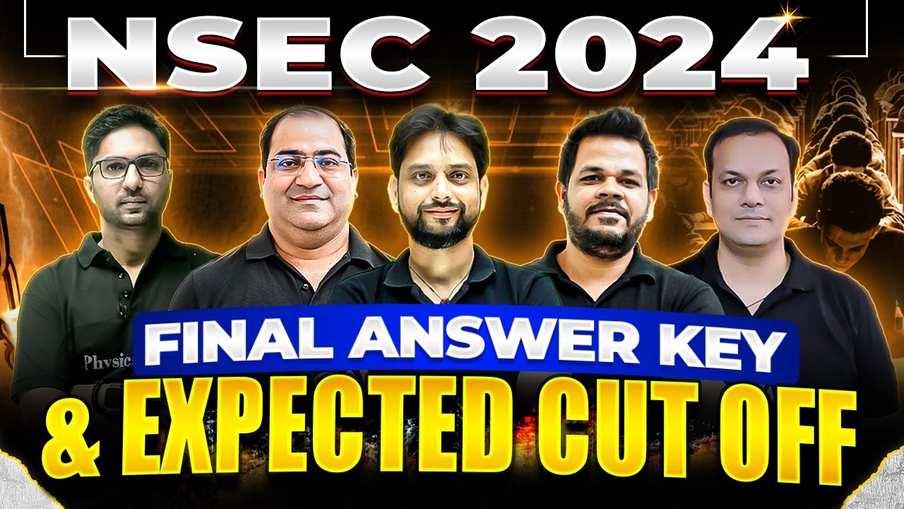 NSEC 2024 Final Answer Key + Expected Cutoff 🔥 | What Should Be Your ...