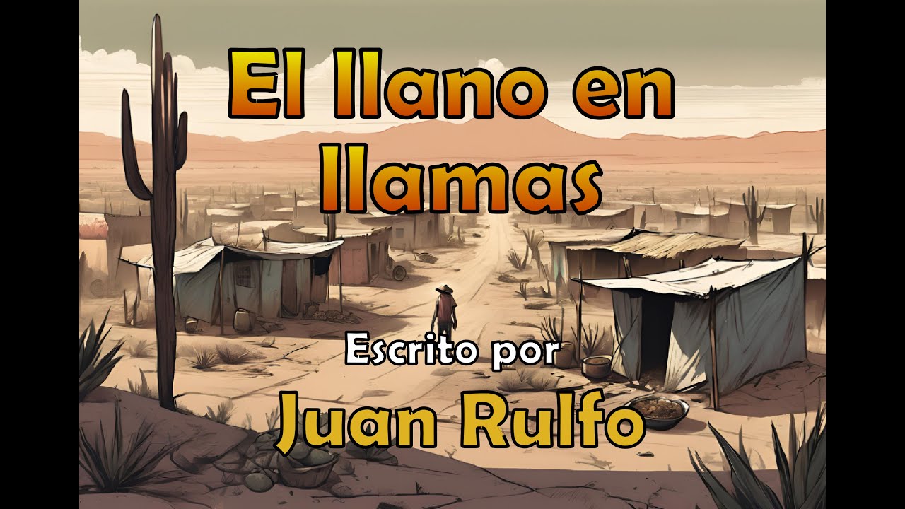 El llano en llamas- Juan Rulfo. "Nos han dado la tierra" - YouTube
