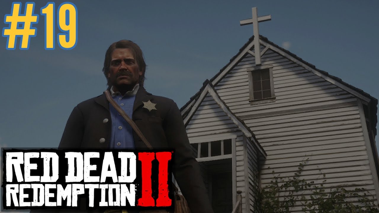 Red Dead Redemption II - part 19 - Take me to church - YouTube