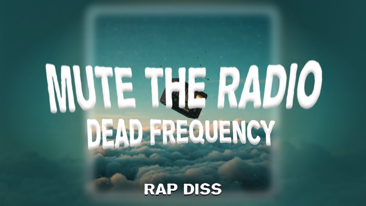 MUTE THE RADIO - DEAD FREQUENCY (Official lyric video) - YouTube