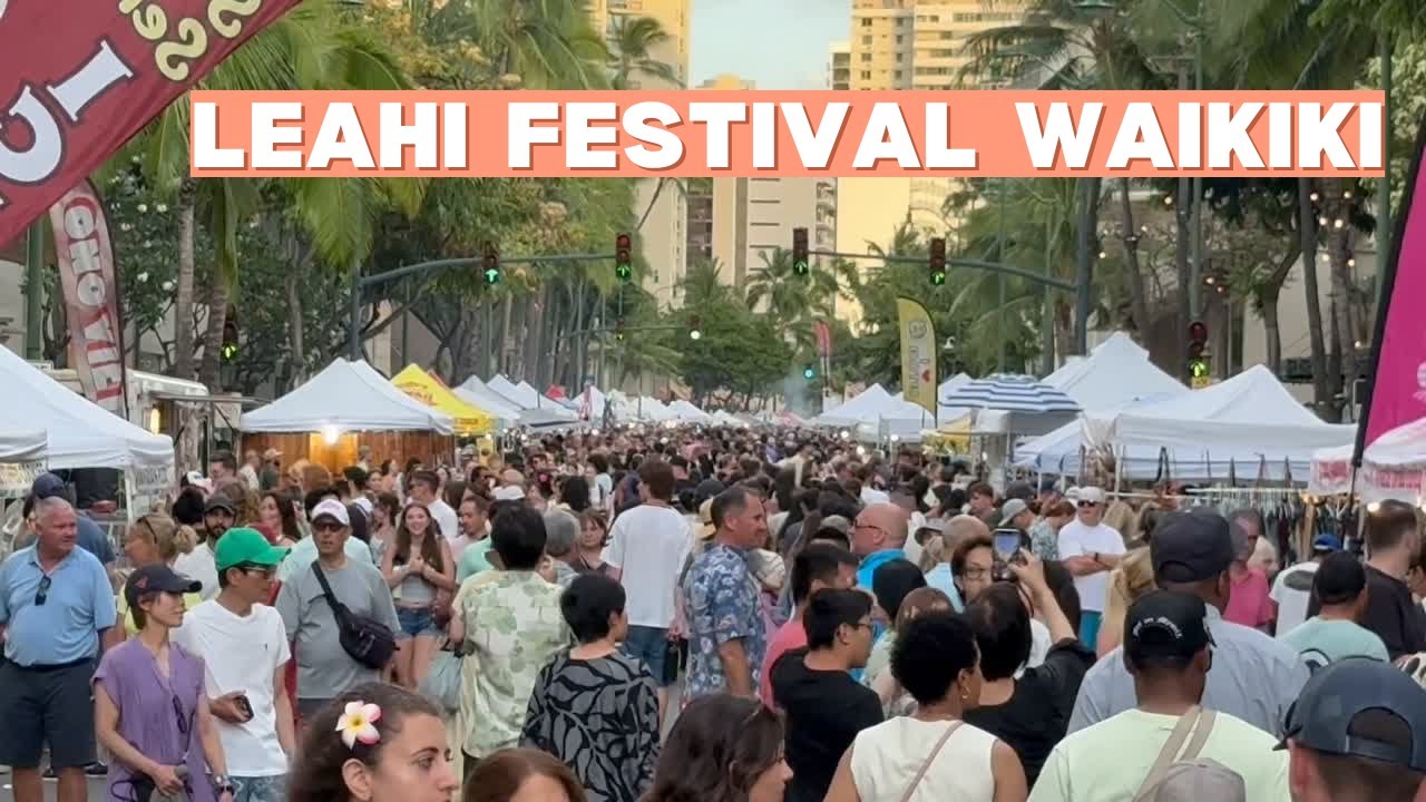 5/31/25 Leahi Festival Waikiki, Honolulu O'ahu Hawai'i. - YouTube