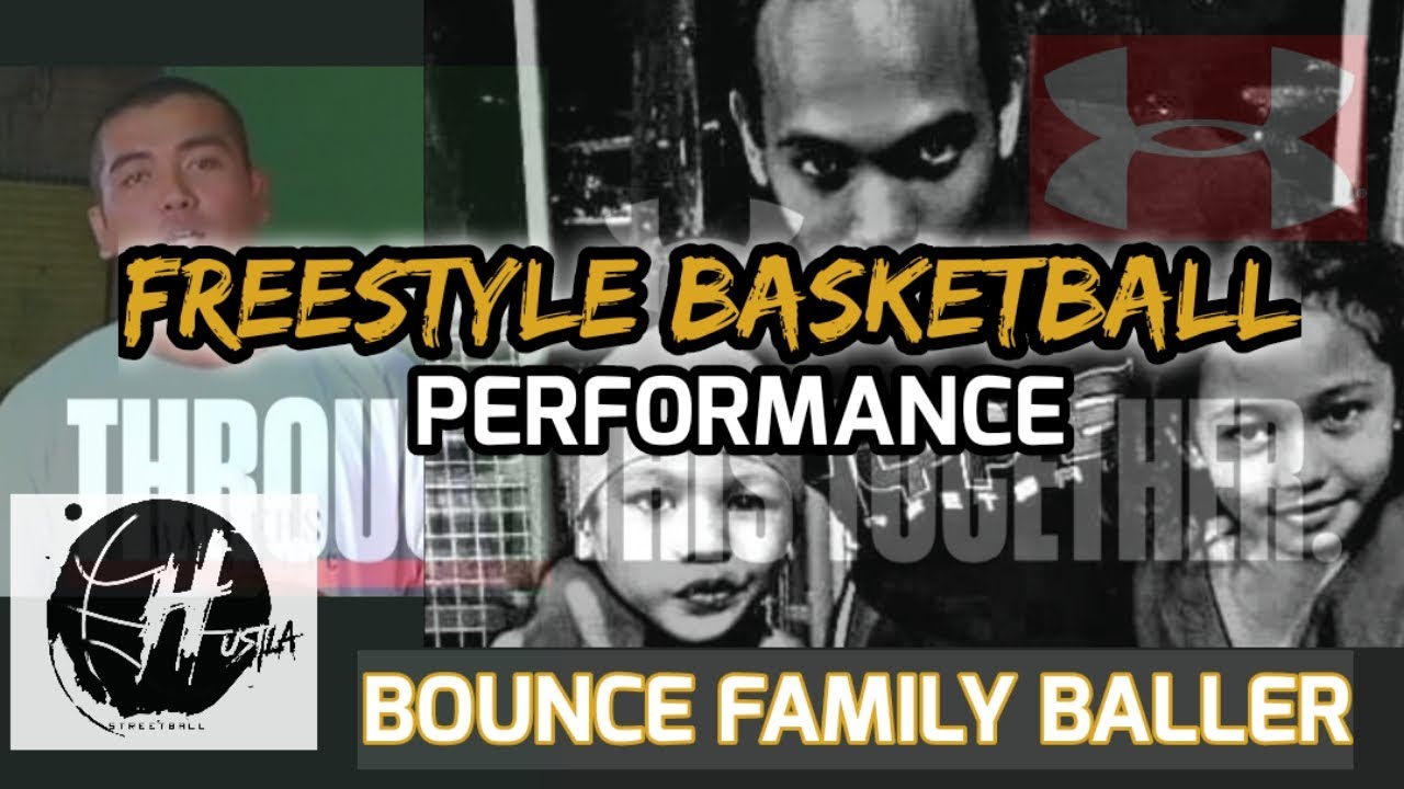 BALL HUSTLA x BOUNCE FAMILY BALLERS | Under Armour Ph freestyle ...