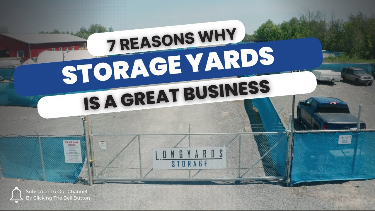 7 reasons why a storage yard is a great business - YouTube