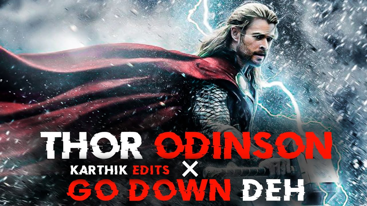 THOR//ODINSON//FT GO DOWN DETH//MARVEL//AVENGERS #trending #viral #THOR ...