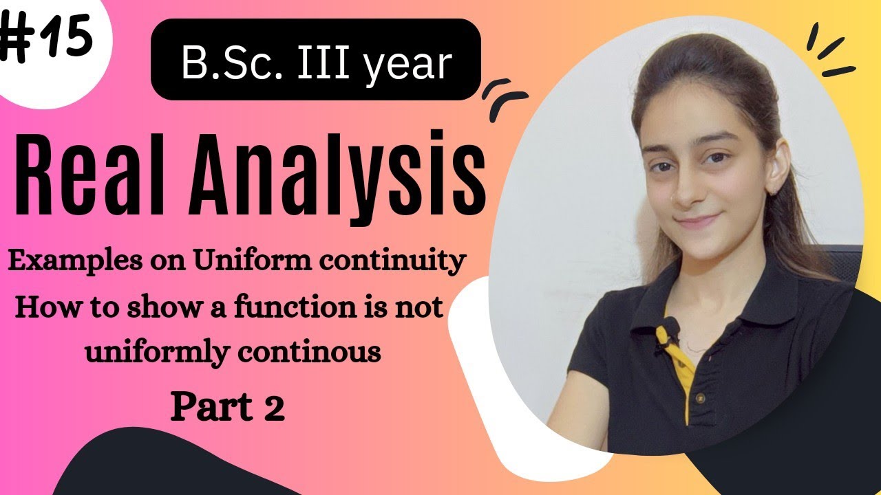 Examples on Uniform continuity | Show that function is not uniformly ...