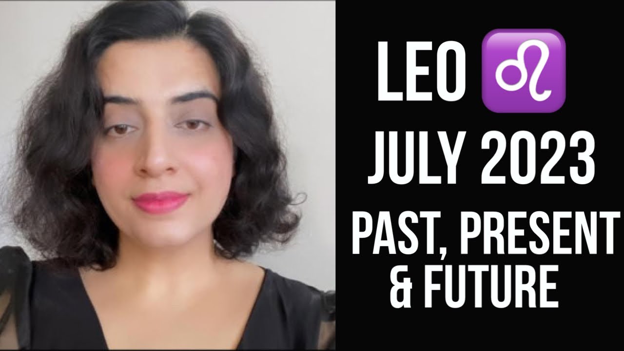 LEO ♌️ - “Where Is Your Heart Leo? Cutting Through Illusions To The Truth. Deep Feelings” July ...