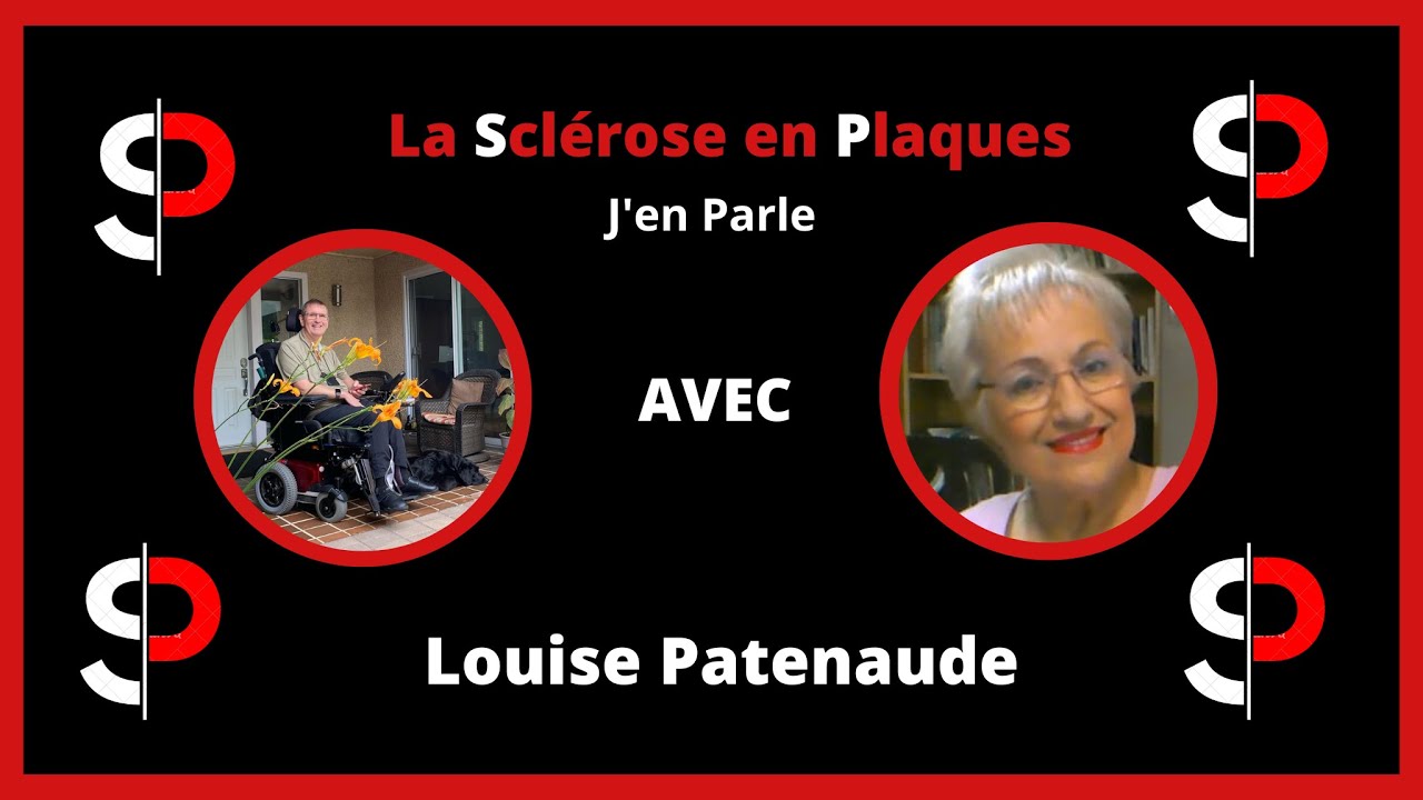 La Sclérose en Plaques j'en parle avec Louise Patenaude - YouTube