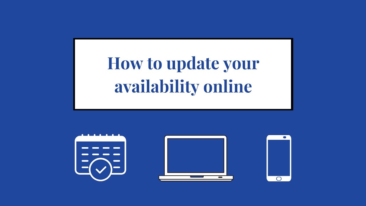 How to update your availability online - YouTube