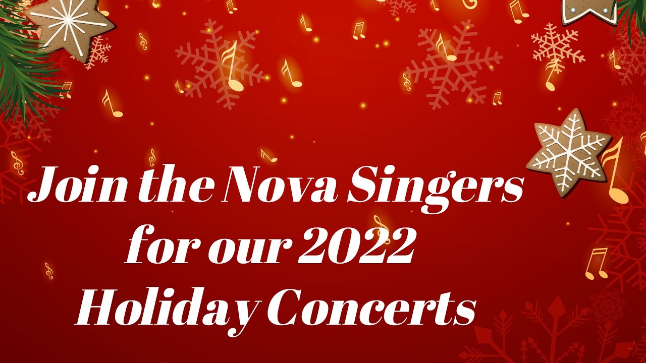 Nova Singers 2022 Holiday Concerts - YouTube