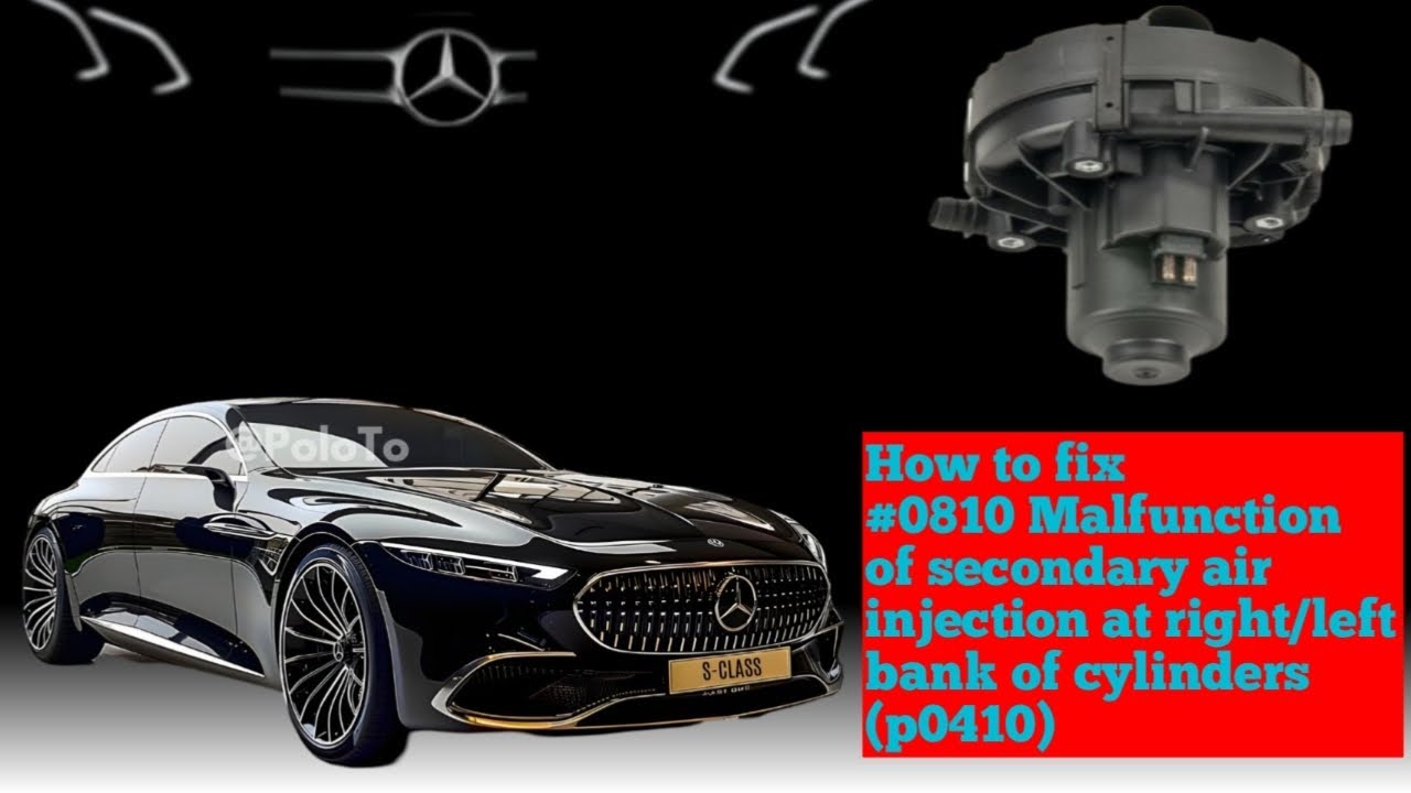 How to fix Mercedes-Benz s300 #0810 Malfunction of secondary air pump ...