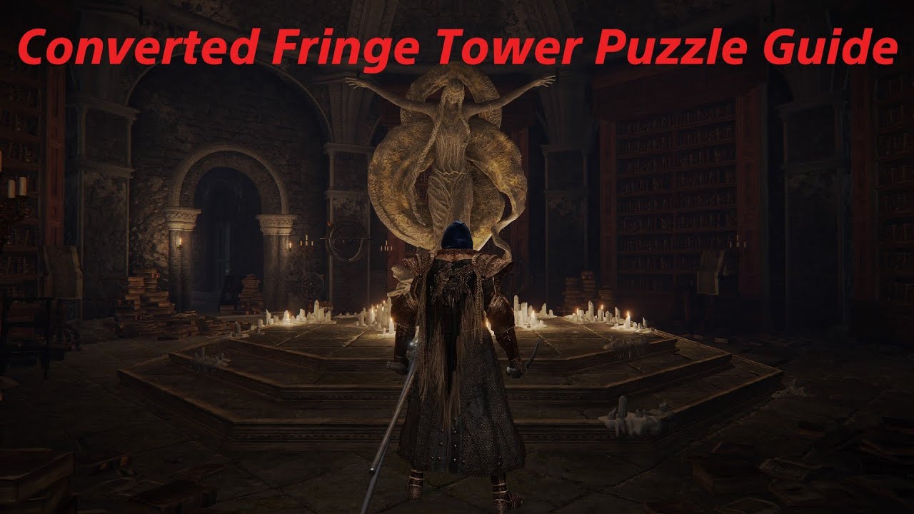 Elden Ring - Converted Fringe Tower Puzzle Guide - YouTube
