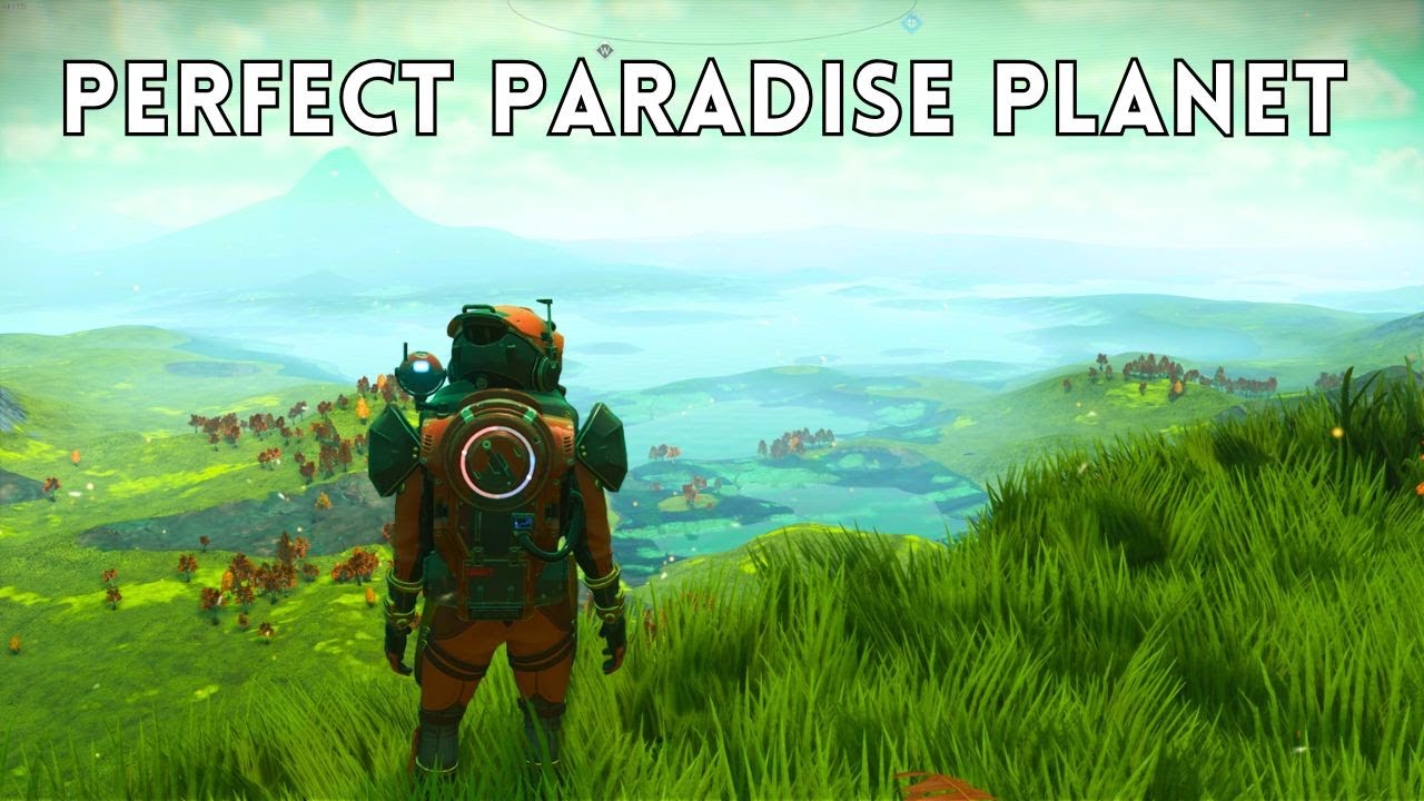 NO MAN'S SKY PARADISE PLANET : Is this the perfect paradise planet ...