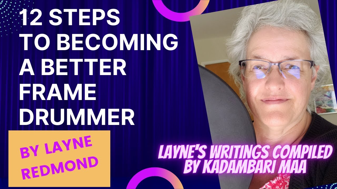 12 Steps to Becoming a Better Frame Drummer by Layne Redmond - YouTube