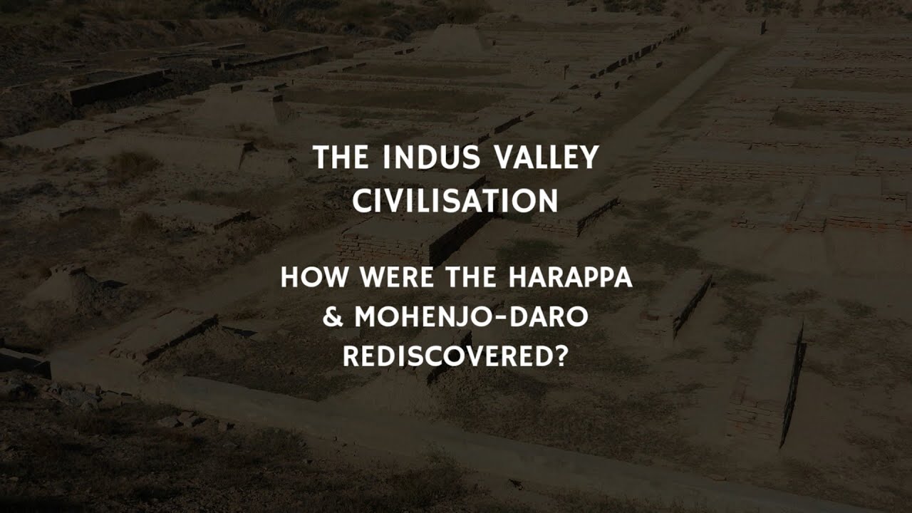 18/20 Discovery & Excavation Of The Indus Valley Civilization Sites ...