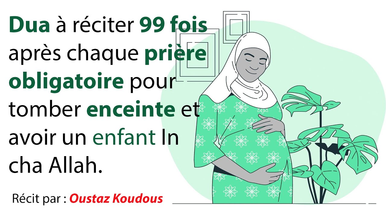 Invocation pour avoir un enfant ♥ Prière pour tomber enceinte récitée ...