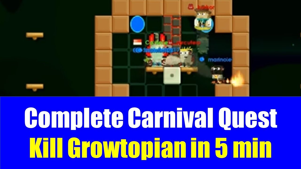 Growtopia #90 Complete Carnival Quest Kill Growtopian in 5 Minutes ...