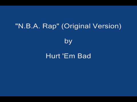 Hurt 'Em Bad - "N.B.A. Rap" (Original Version) - YouTube