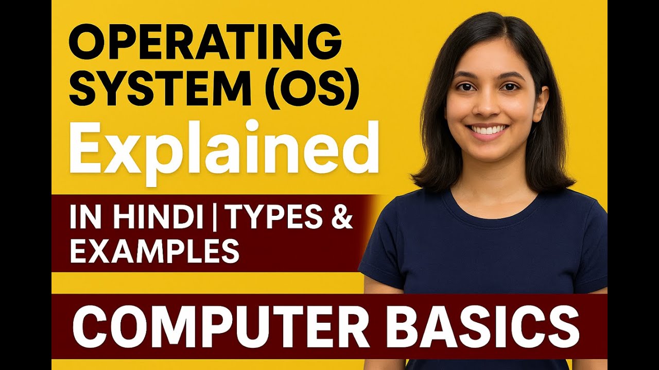 Operating System (OS) Explained in Hindi | Types & Examples | Computer ...