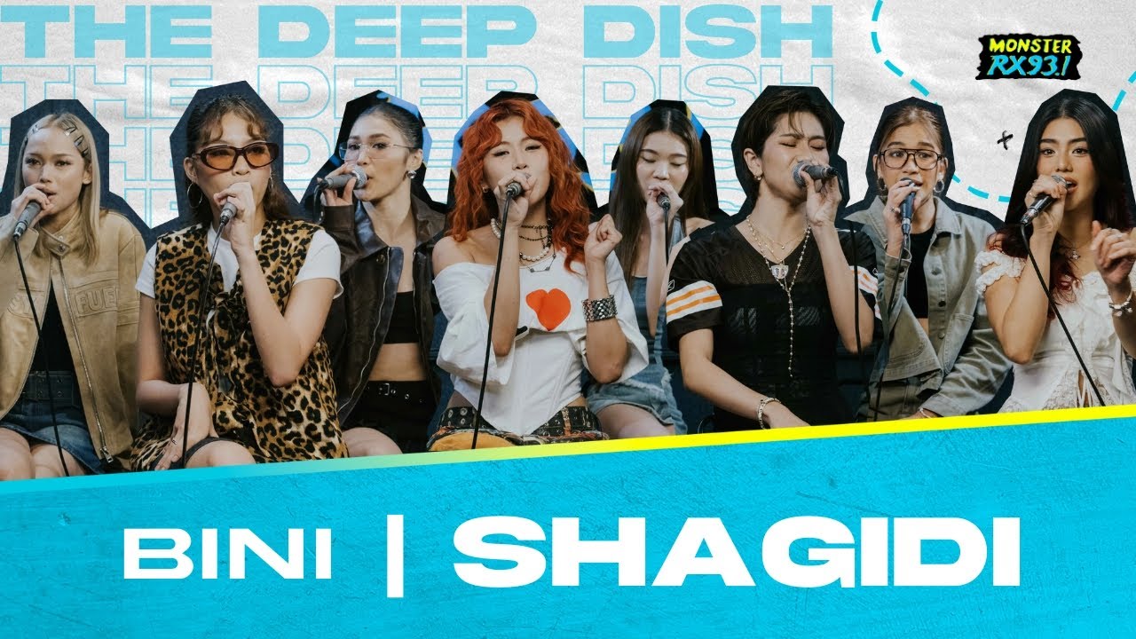 Shagidi by BINI LIVE on The Deep Dish! | RX931 - YouTube
