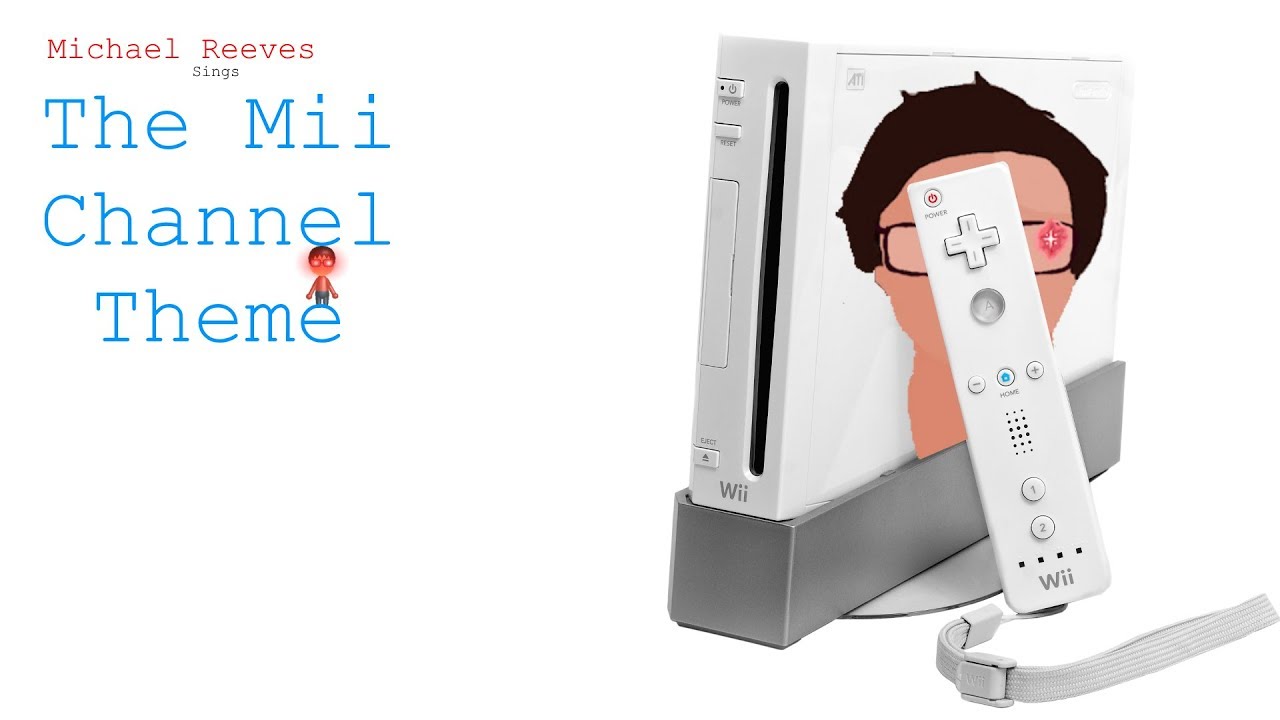 Michael Reeves sings the Mii Theme - YouTube