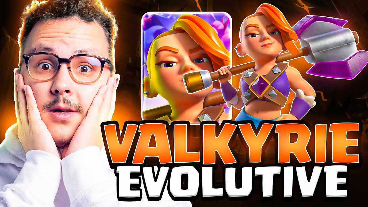 La valkyrie évolutive arrive dans clash royale ! - YouTube