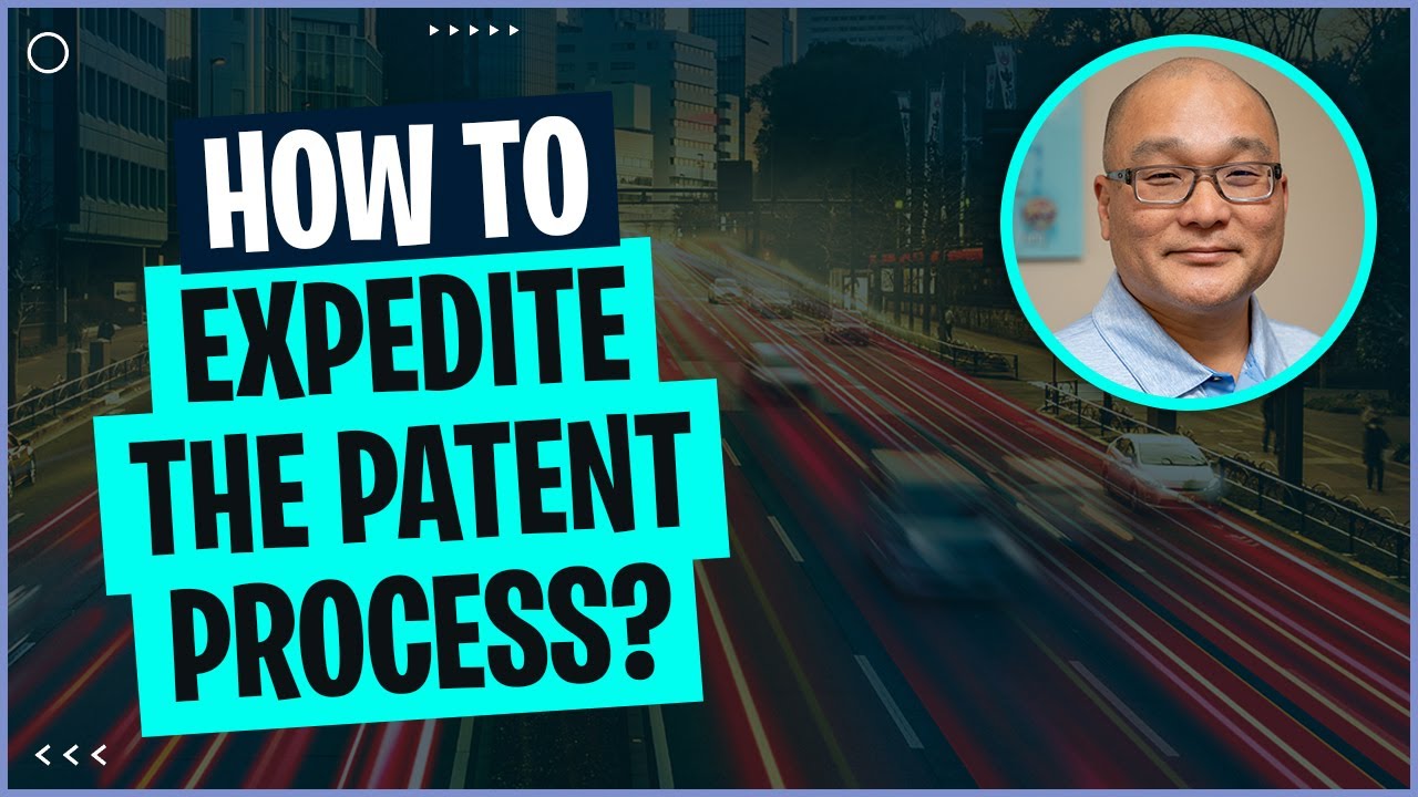 How to expedite the patent process? - YouTube