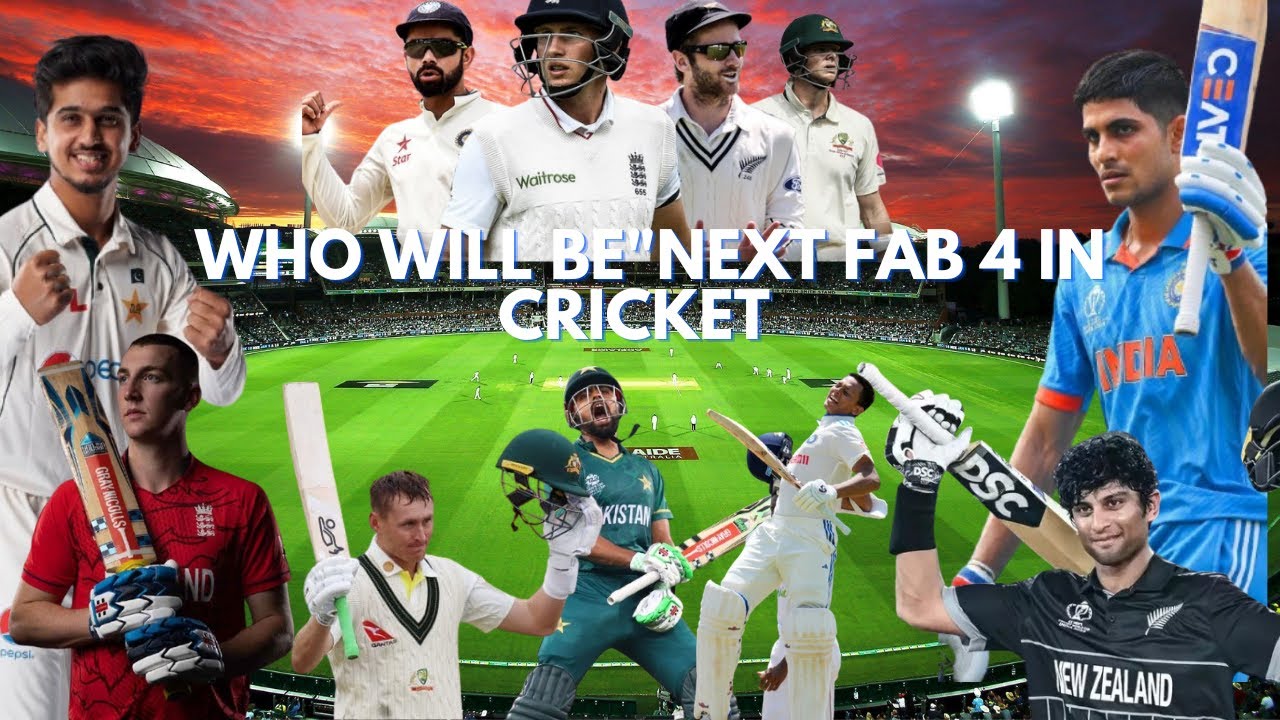 Meet the New FAB 4 of Modern Cricket |The Next Big 4 in Cricket| Next ...