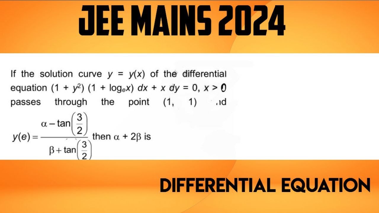 JEE MAINS 2024 DIFFERENTIAL EQUATION QUESTION - YouTube
