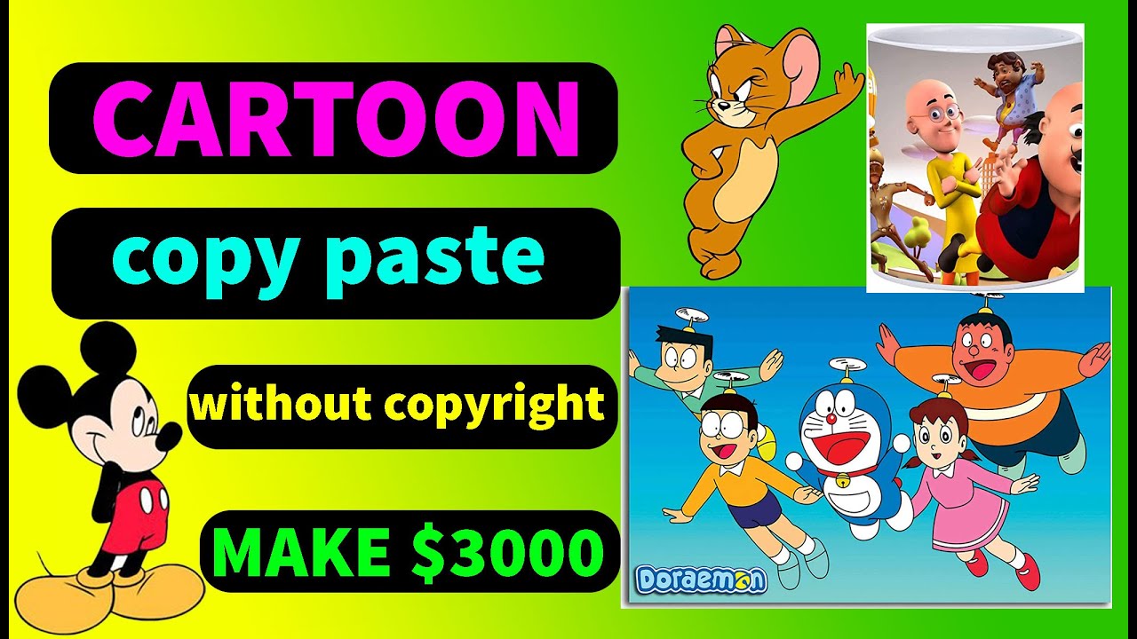 Earn $3,868 🔥From Copy Paste | Upload Cartoons Videos On Youtube | Copy ...