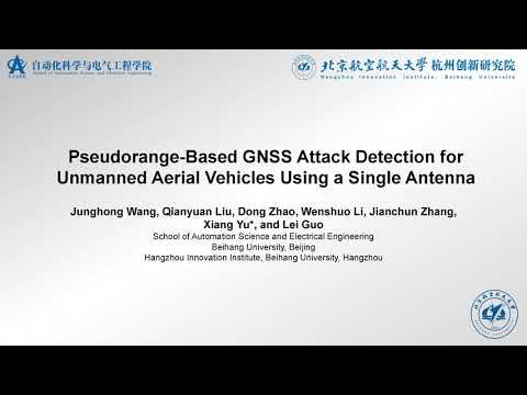Pseudorange-Based GNSS Attack Detection for Unmanned Aerial Vehicles Using a Single Antenna ...
