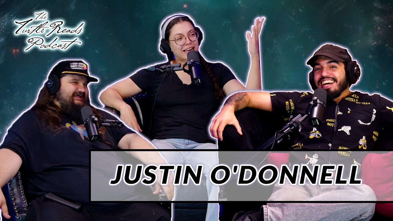 Justin O'Donnell joins the Turtle Reads Podcast w/ Clay Foreman and ...