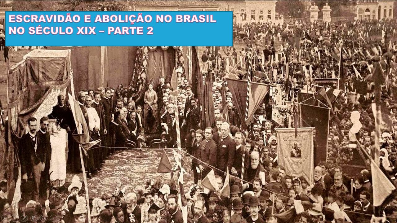 Aula 4: Abolição e Escravidão no Brasil do Século XIX - Parte 2 - YouTube