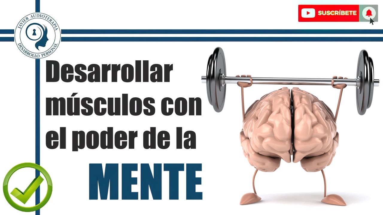 Desarrollar músculos solo con el poder de la MENTE según la CIENCIA ...