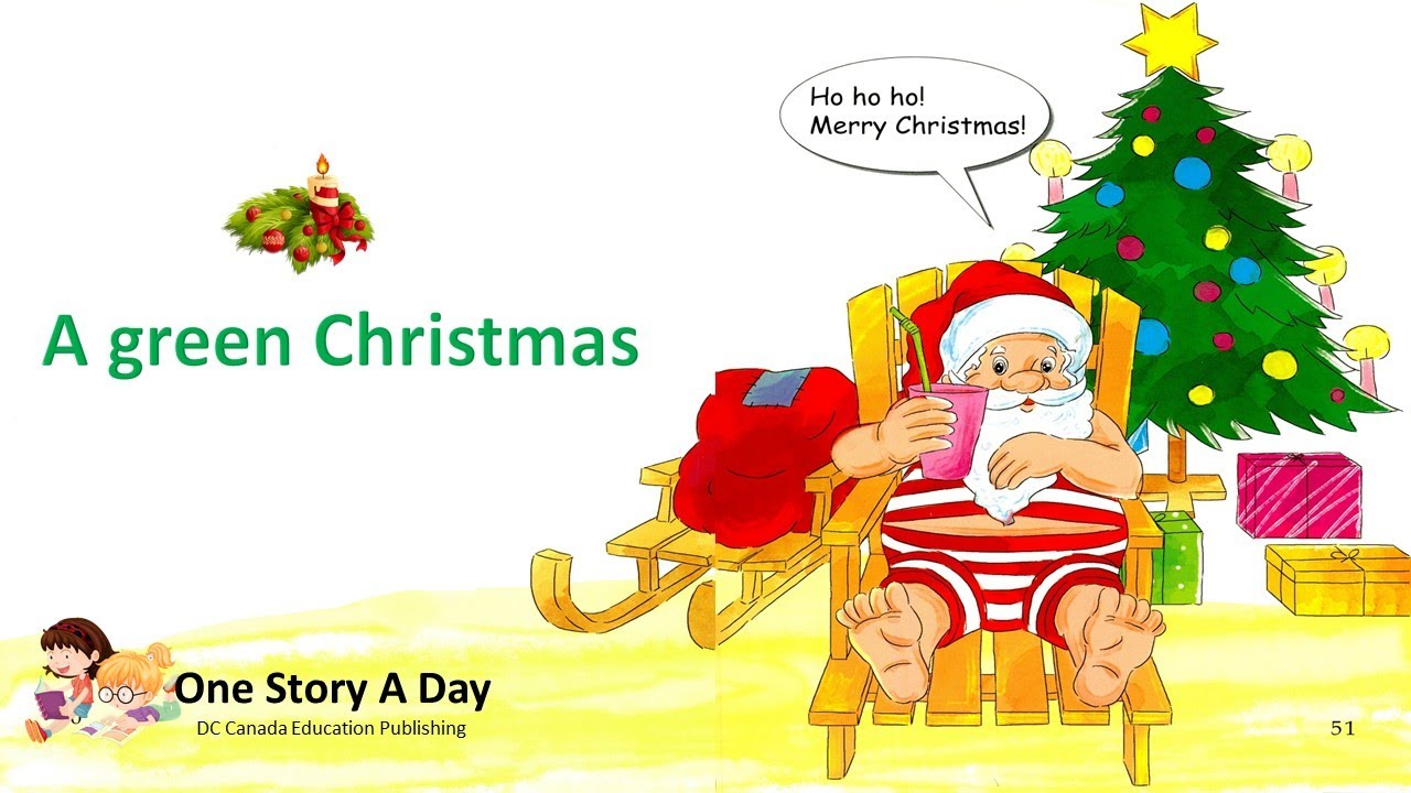 A green christmas - ONE STORY A DAY - YouTube