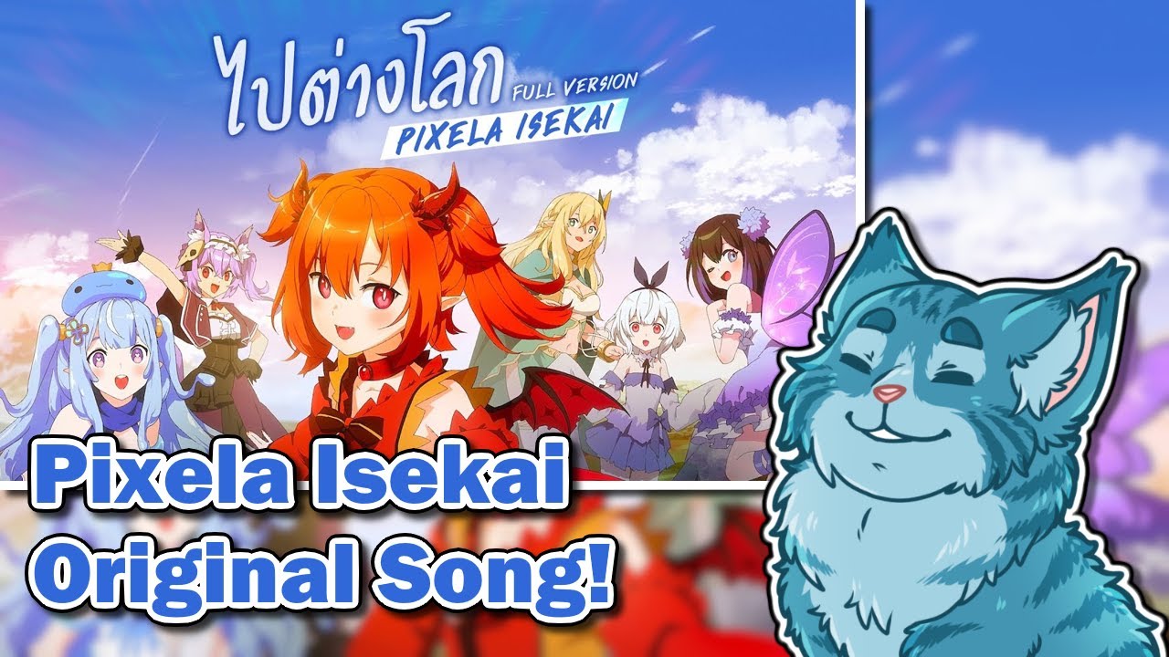 Moral Reacts! | Pixela Isekai - ไปต่างโลก (Official Music Video) [Pixela Project] | Moral Truth ...