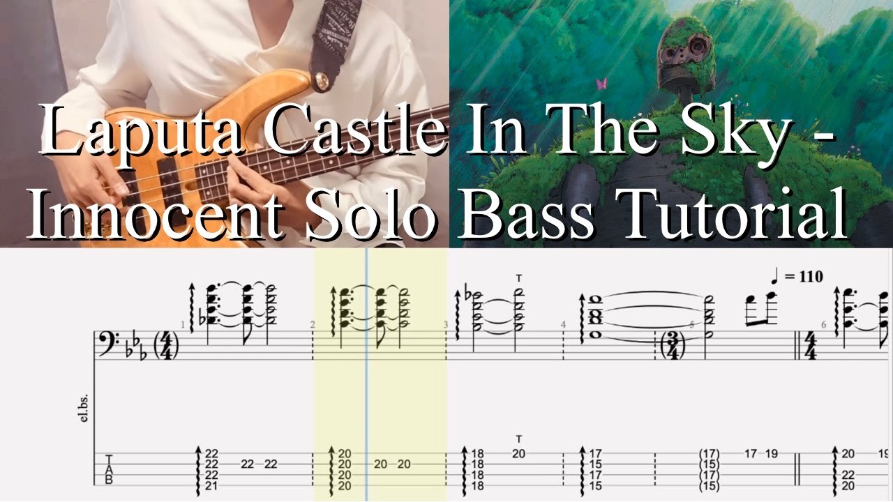 [With Tab] Laputa Castle In The Sky - Innocent Solo Bass Tutorial [악보 포함] 천공의 성 라퓨타 OST 솔로 베이스 ...
