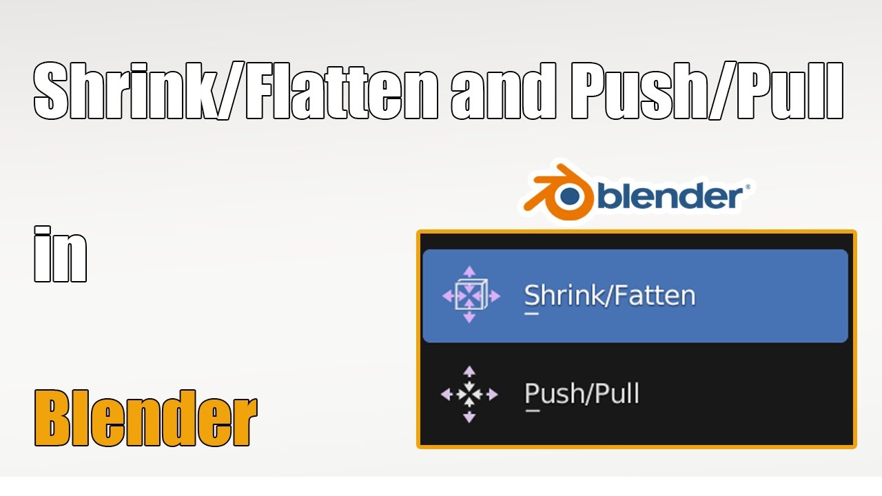 Shrink/Flatten & Push/Pull tool in Blender - 41# - YouTube
