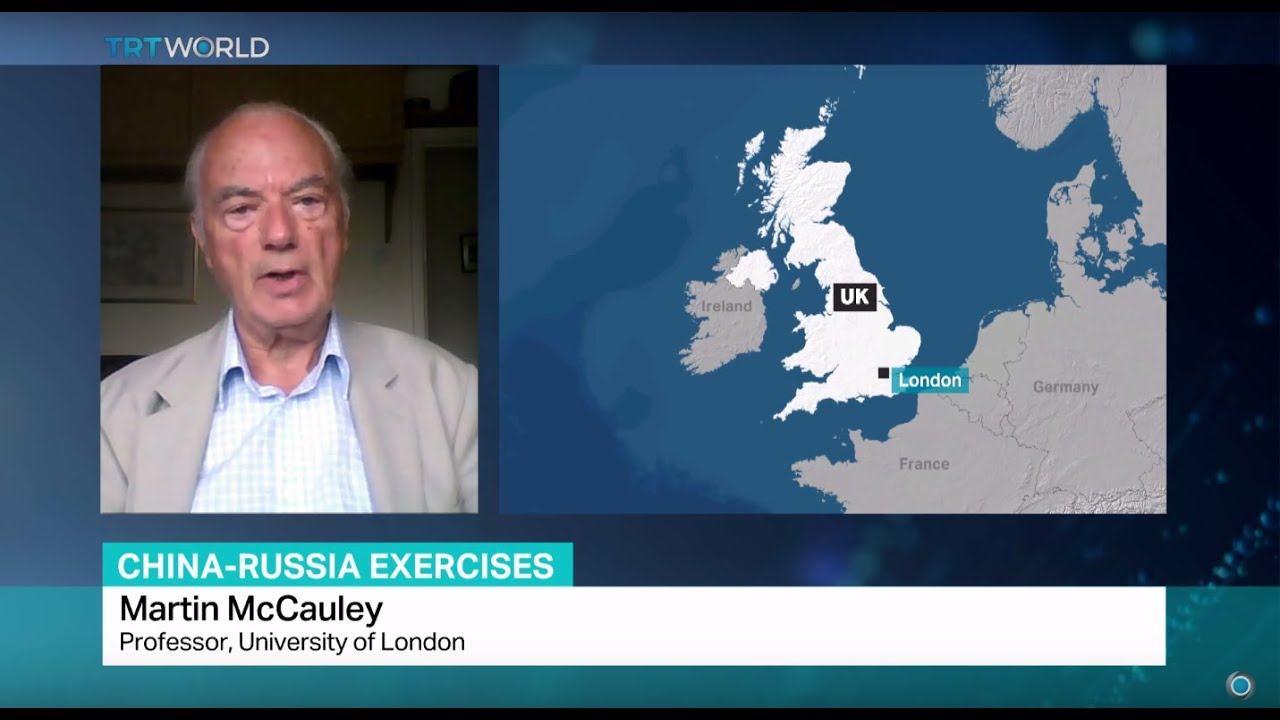 China-Russia Exercises: Interview with Professor Martin McCauley - YouTube