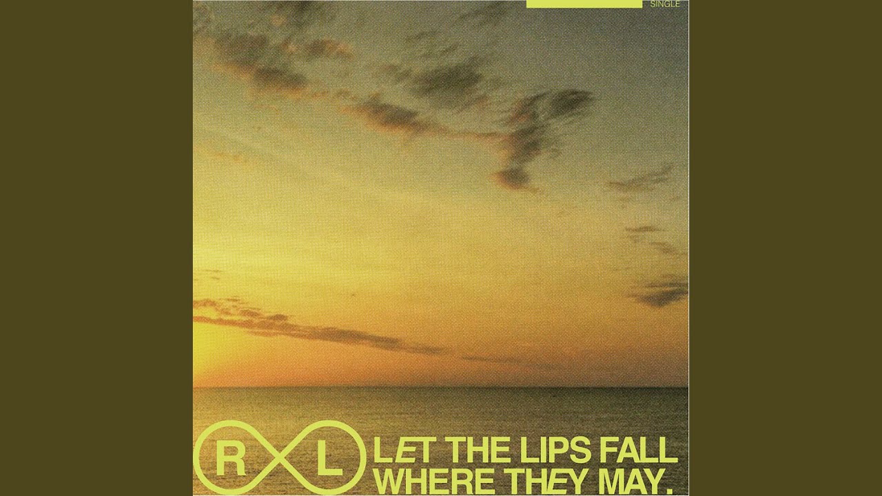 Let the Lips Fall Where They May - YouTube