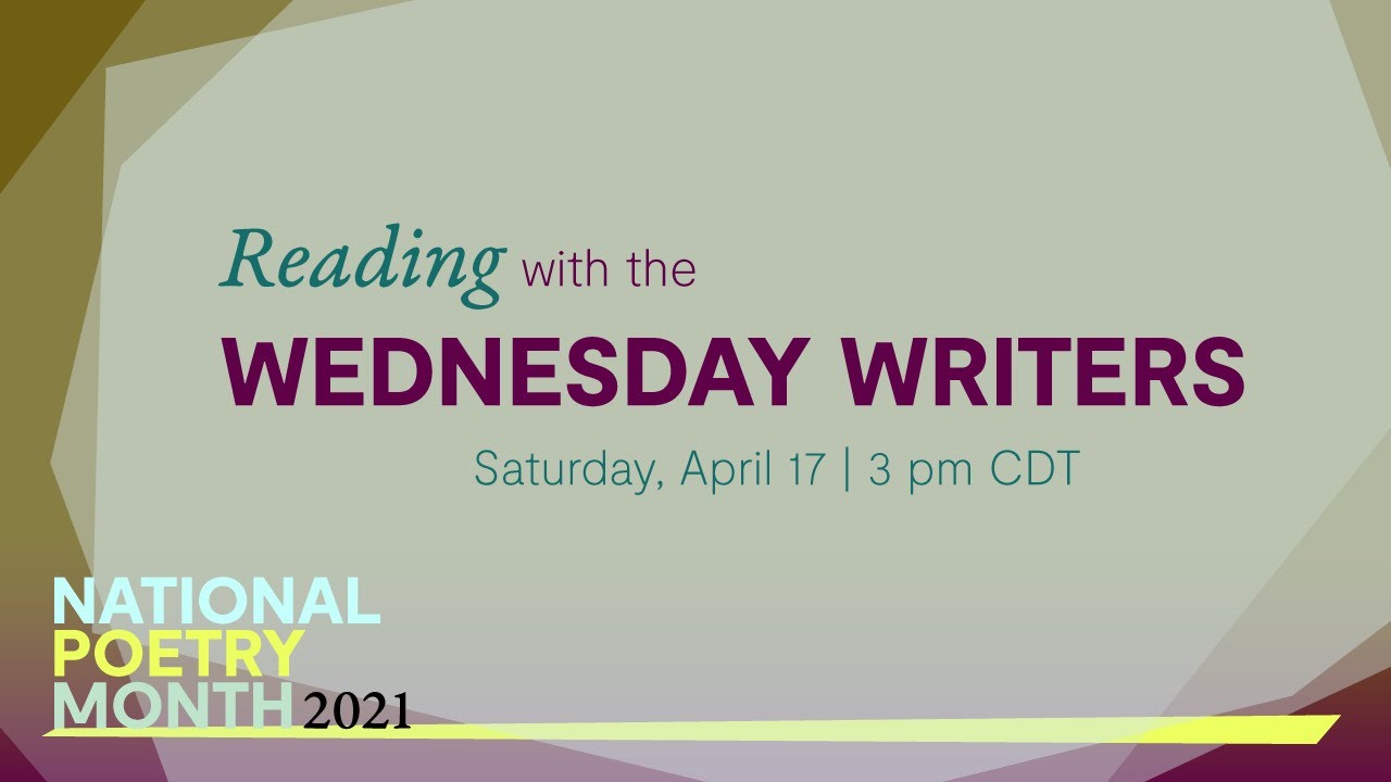 Reading with the Wednesday Writers | Saturday, April 17, 2021 - YouTube