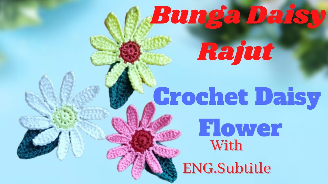 Bunga Daisy Rajut | Crochet Daisy Flower #crochet #bungadaisy # ...
