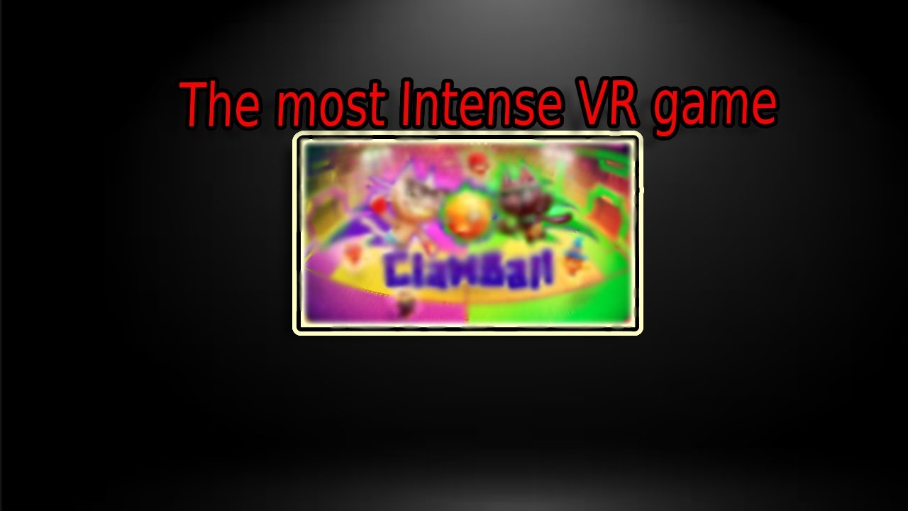 The most Intense VR game (Claw Ball) - YouTube